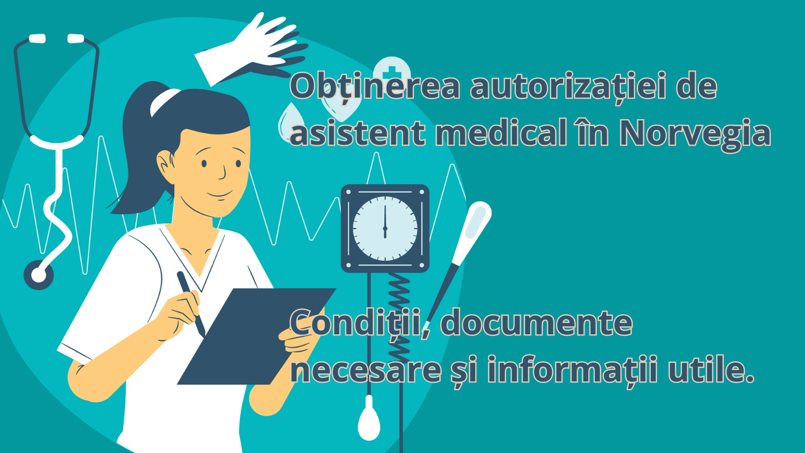 Obținerea autorizației de asistent medical generalist în Norvegia ...