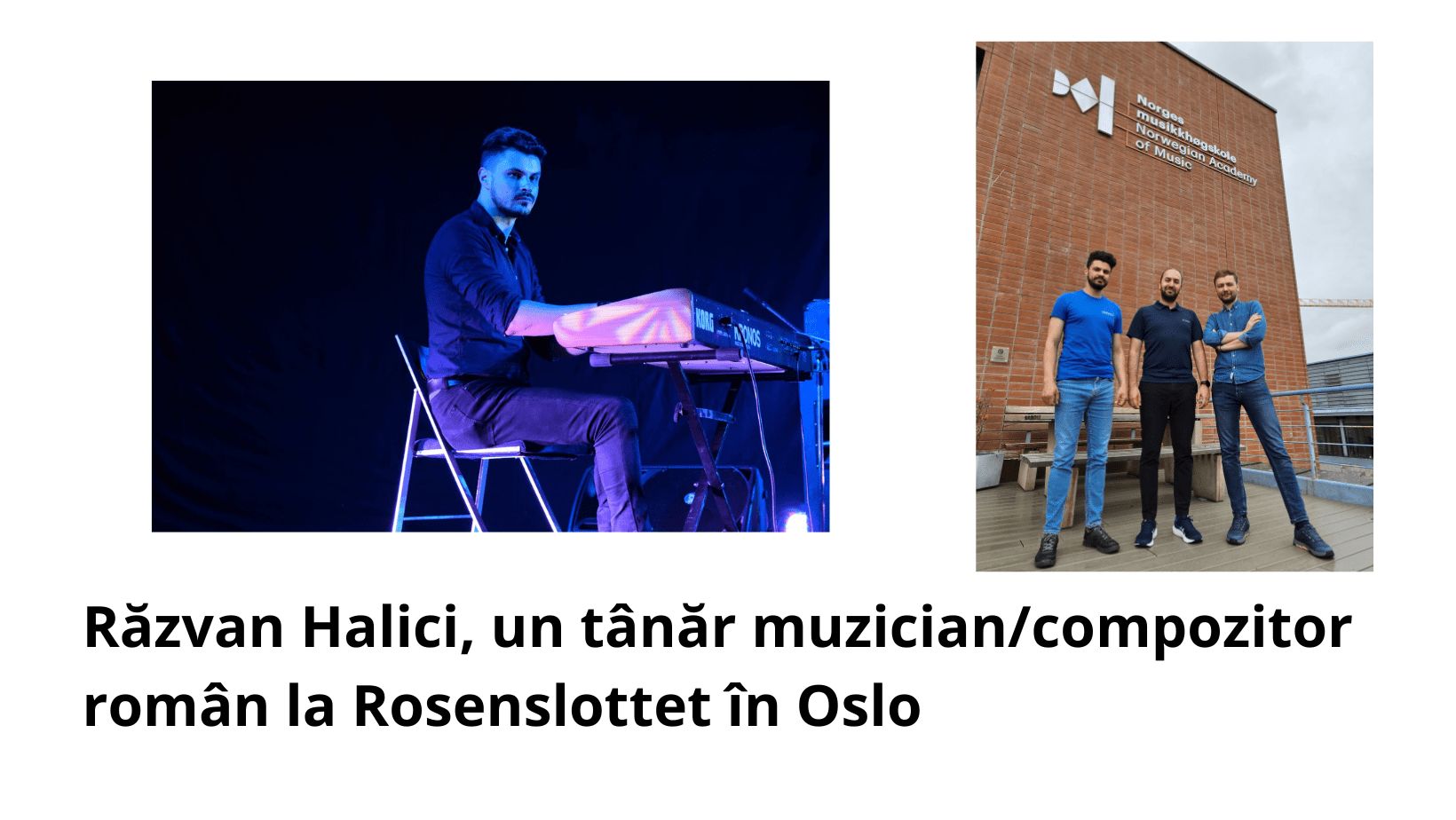 Răzvan Halici, un tânăr muzician/compozitor român la Rosenslottet în ...